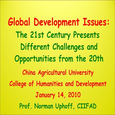 1012 Global Development Issues: The 21st Century Presents Different ...