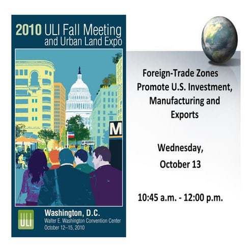 Foreign Trade Zones Promote US Investment Manufacturing and Exports ...