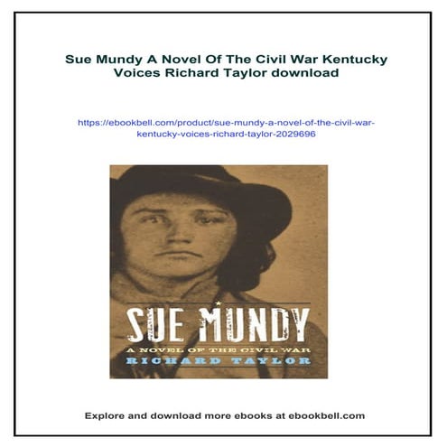 Sue Mundy A Novel Of The Civil War Kentucky Voices Richard Taylor | PDF