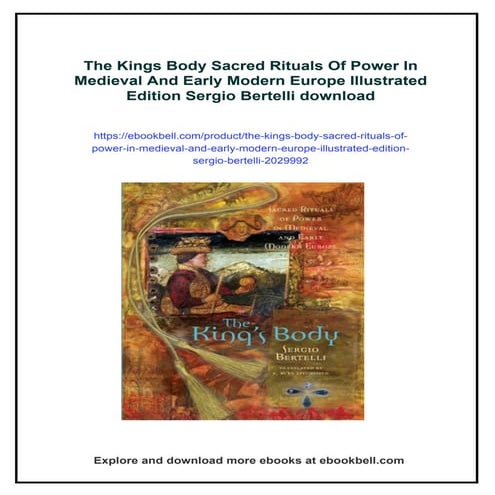 The Kings Body Sacred Rituals Of Power In Medieval And Early Modern ...