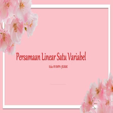 Aksi Nyata Persamaan Linear Satu Variabel.pptx