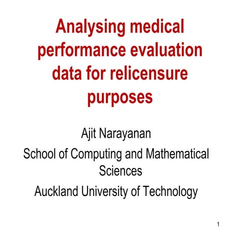 Analysing medical performance evaluation data for relicensure purposes ...