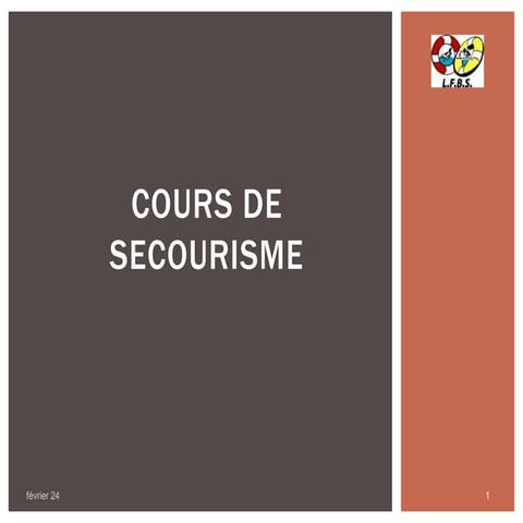 LE COURS DE SECOURISME POUR DEBUTANTS.ppt