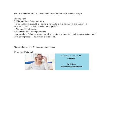 10–15 slides with 150–200 words in the notes page.Using all 3 .docx