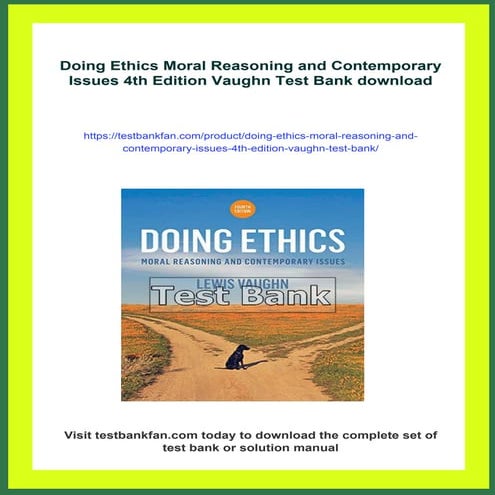 Doing Ethics Moral Reasoning and Contemporary Issues 4th Edition Vaughn ...