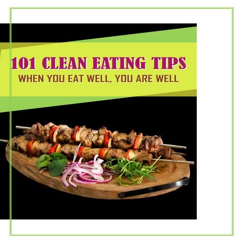 101 Clean Eating Tips | PDF