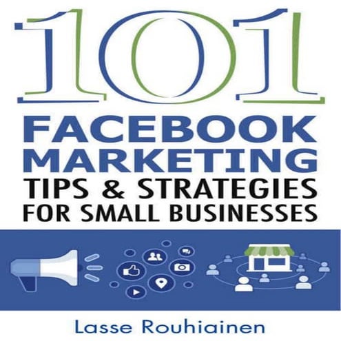 101 facebook marketing tips and strategies for small businesses | PDF