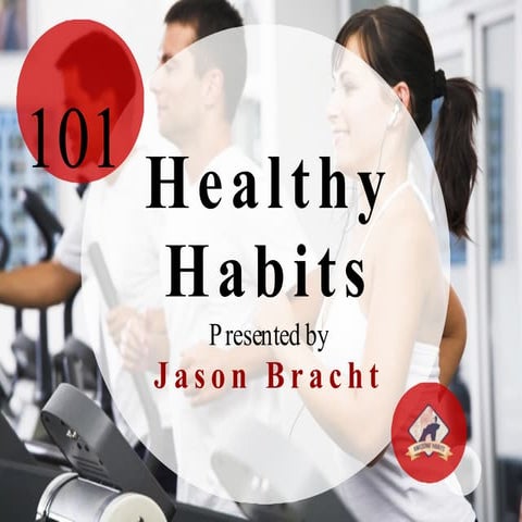 101 Life Changing Healthy Habits | PDF