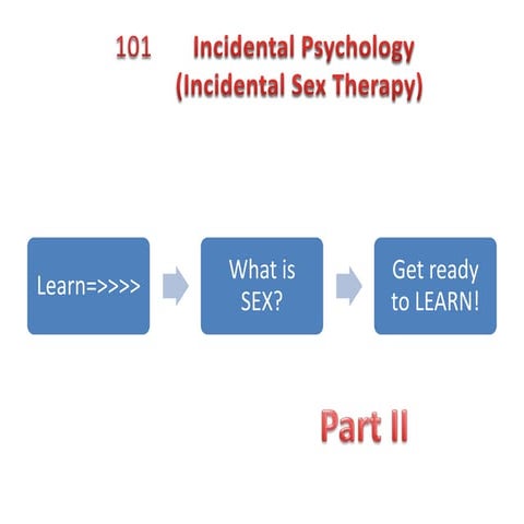 101 incidental psychologysextherapytalktherapy | PPT