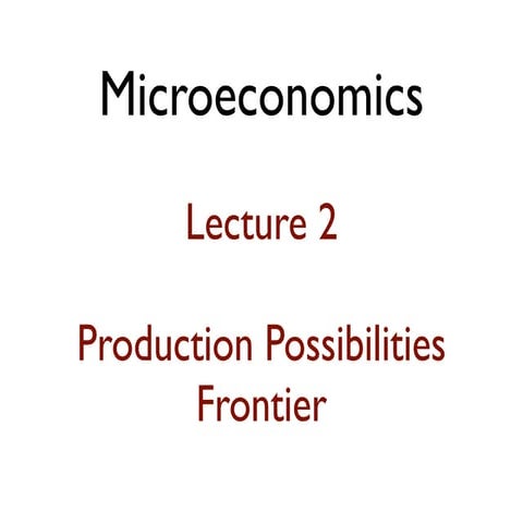 101 lecture 2 | PDF | Commodities | Economy