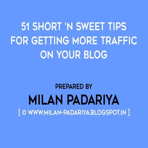 101 tips for getting more traffic on your blog | PPT
