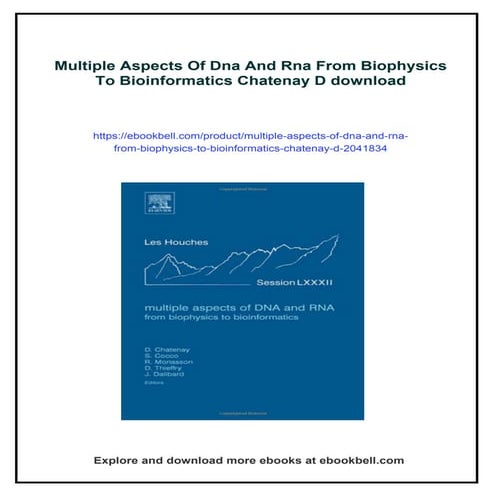 Multiple Aspects Of Dna And Rna From Biophysics To Bioinformatics Chatenay D | PDF