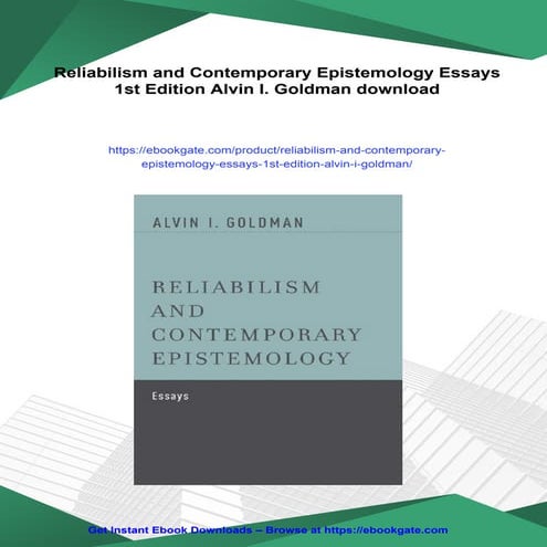 Reliabilism and Contemporary Epistemology Essays 1st Edition Alvin I ...