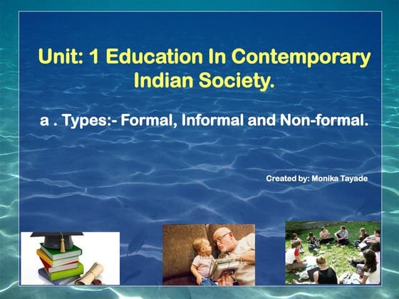 Types of education formal, informal and non formal | PPTX