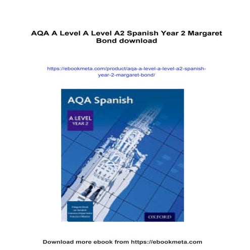 AQA A Level A Level A2 Spanish Year 2 Margaret Bond | PDF