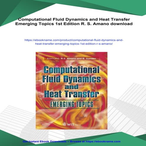 Computational Fluid Dynamics and Heat Transfer Emerging Topics 1st Edition R. S. Amano | PDF