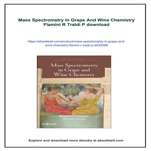 Mass Spectrometry In Grape And Wine Chemistry Flamini R Traldi P | PDF