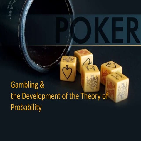 History gambling/probability | PPTX | Physics | Science