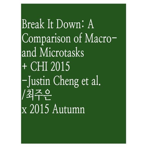Break It Down: A Comparison of Macro- and Microtasks | PDF | Technology ...