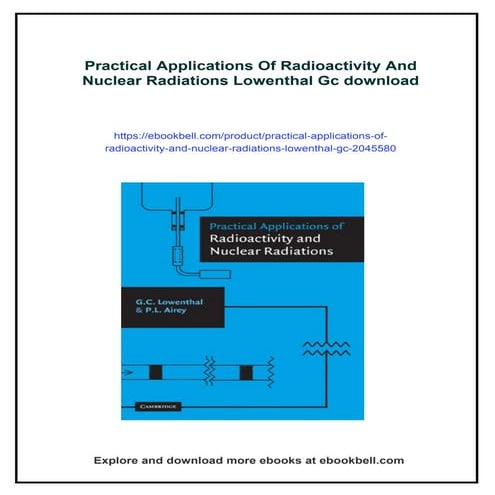 Practical Applications Of Radioactivity And Nuclear Radiations ...