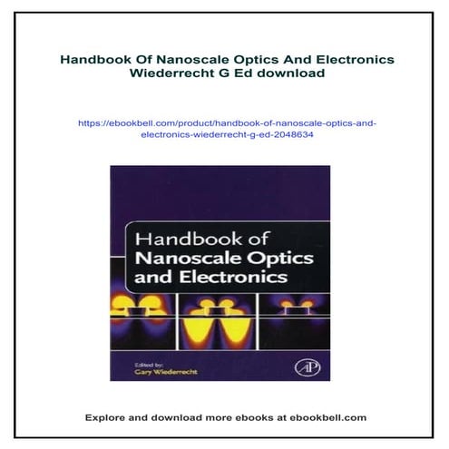 Handbook Of Nanoscale Optics And Electronics Wiederrecht G Ed | PDF
