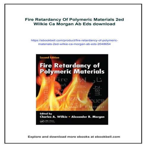 Fire Retardancy Of Polymeric Materials 2ed Wilkie Ca Morgan Ab Eds | PDF