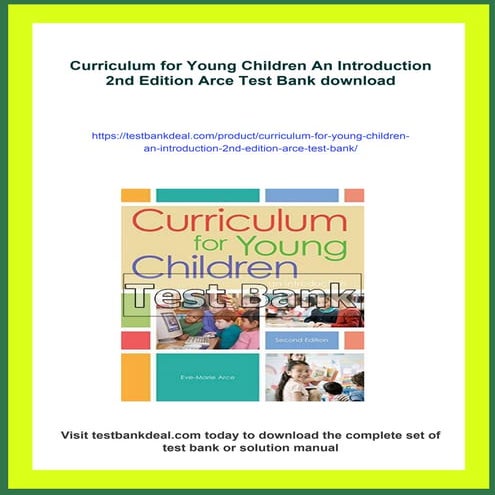 Curriculum for Young Children An Introduction 2nd Edition Arce Test ...