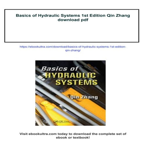 Basics of Hydraulic Systems 1st Edition Qin Zhang | PDF
