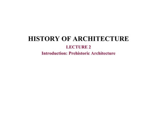 PRE HISTORIC ARCHITECTURE | PDF