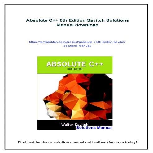 Absolute C++ 6th Edition Savitch Solutions Manual | PDF
