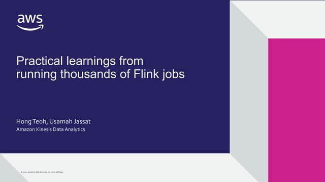 Practical learnings from running thousands of Flink jobs | PPT Practical learnings from running thousands of Flink jobs | PPT