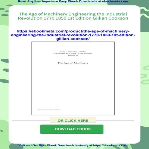 The Age of Machinery Engineering the Industrial Revolution 1770 1850 ...