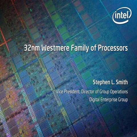 intel Steve Smith 32nm Presentation | PDF | Desktops | Computing