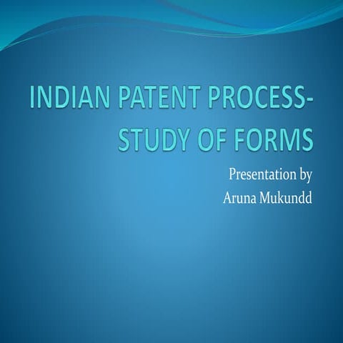 Training Session: 1 Indian Patent Process: Study of Forms | PPT