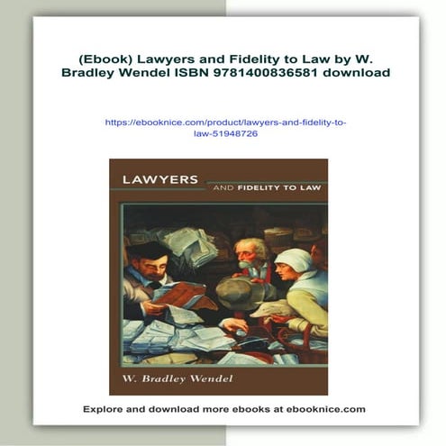 (Ebook) Lawyers and Fidelity to Law by W. Bradley Wendel ISBN ...