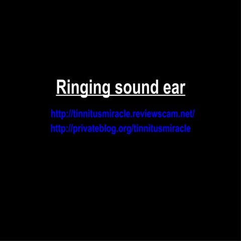 Ringing sound ear | PPT