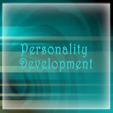 10410569 personality-development | PPT
