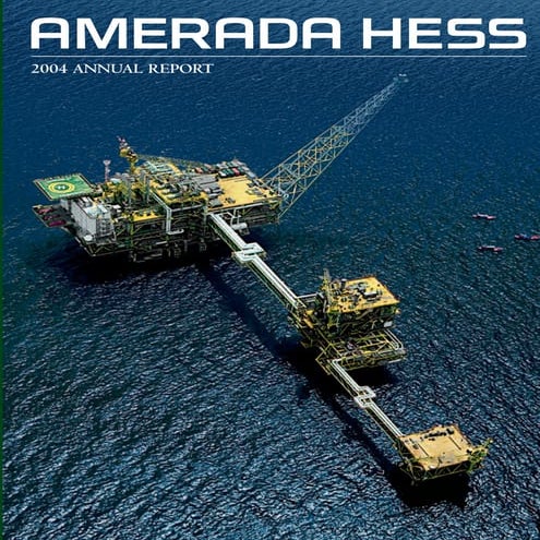 hess Annual Reports 2004 | PDF | Business Accounting & Finance | Business