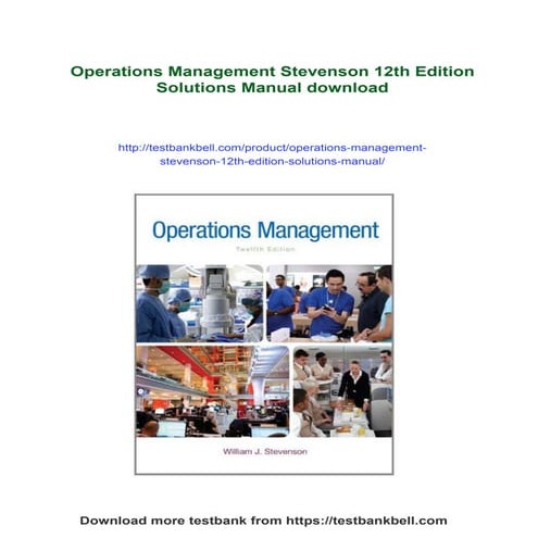 Operations Management Stevenson 12th Edition Solutions Manual | PDF