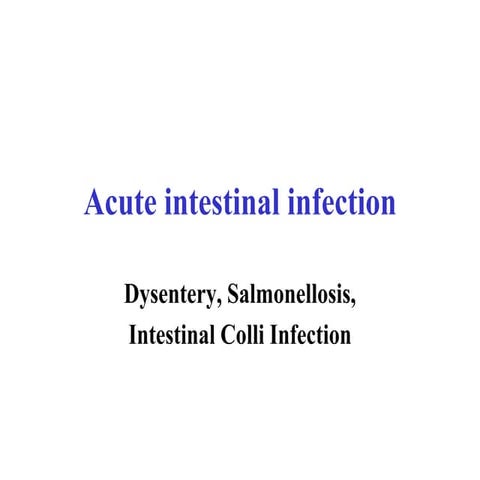 Acute intestinal infections | PPT
