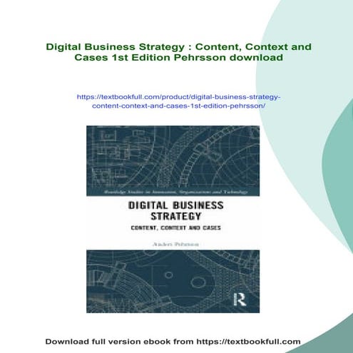 Digital Business Strategy : Content, Context and Cases 1st Edition ...