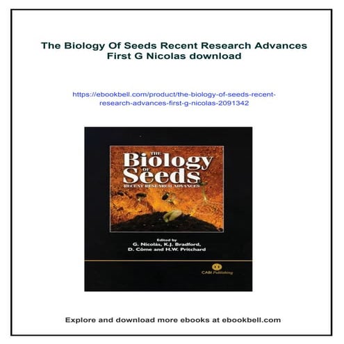 The Biology Of Seeds Recent Research Advances First G Nicolas | PDF