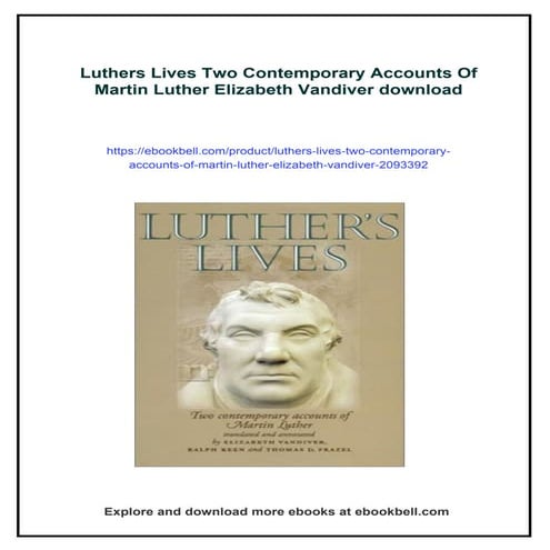 Luthers Lives Two Contemporary Accounts Of Martin Luther Elizabeth ...