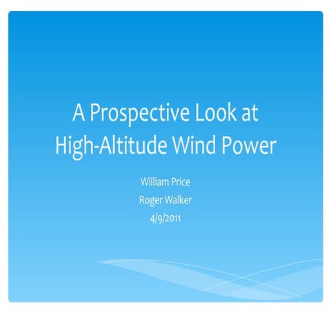 A Look at High-Altitude Wind Power Generation | PPT