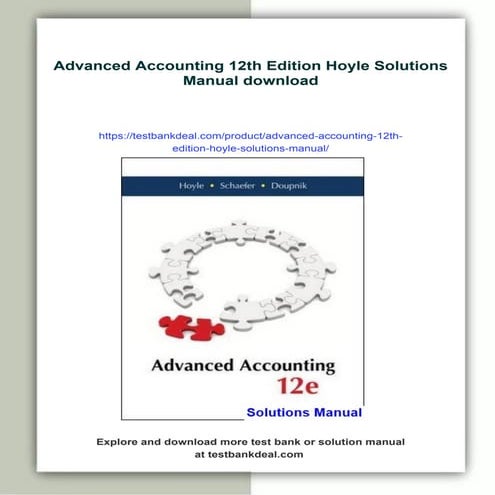 Advanced Accounting 12th Edition Hoyle Solutions Manual | PDF