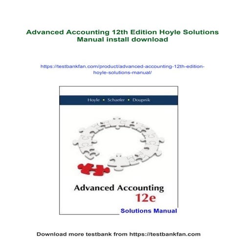 Advanced Accounting 12th Edition Hoyle Solutions Manual | PDF