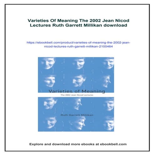 Varieties Of Meaning The 2002 Jean Nicod Lectures Ruth Garrett Millikan ...
