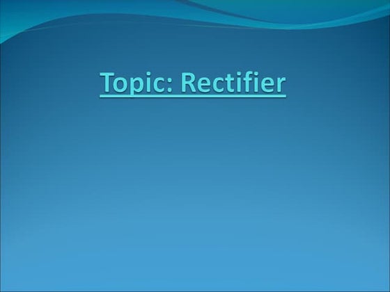 Half wave Rectifier & Full wave Rectifier with their descriptions ...