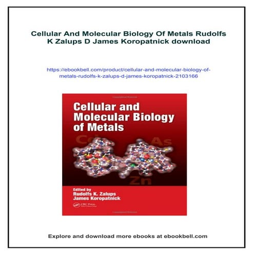Cellular And Molecular Biology Of Metals Rudolfs K Zalups D James ...