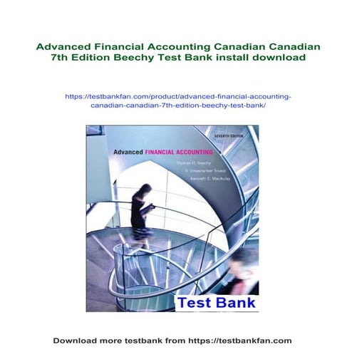 Advanced Financial Accounting Canadian Canadian 7th Edition Beechy Test ...
